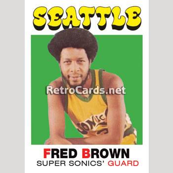 1971-72T Fred Brown Seattle SuperSonics – RetroCards