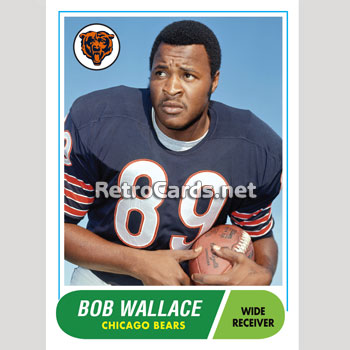 1968T Bob Wallace Chicago Bears – RetroCards