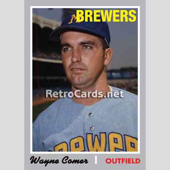 1970T Wayne Comer Milwaukee Brewers – RetroCards