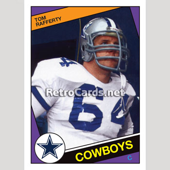 1984T Tom Rafferty Dallas Cowboys – RetroCards